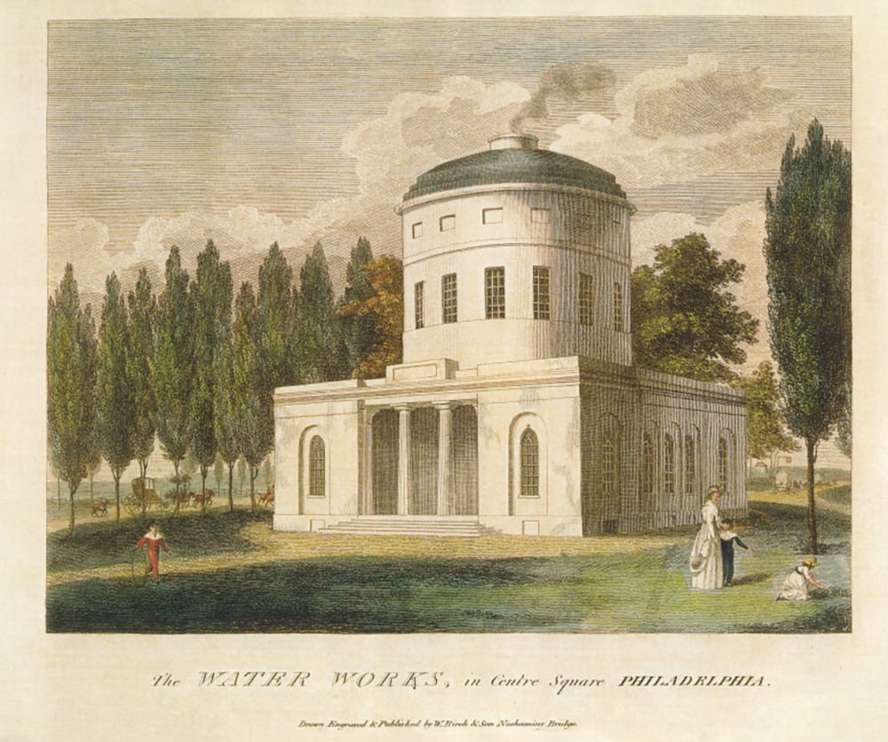 Philadelphia Centre Square Water Works, 1799-1801 | Open Rivers Journal