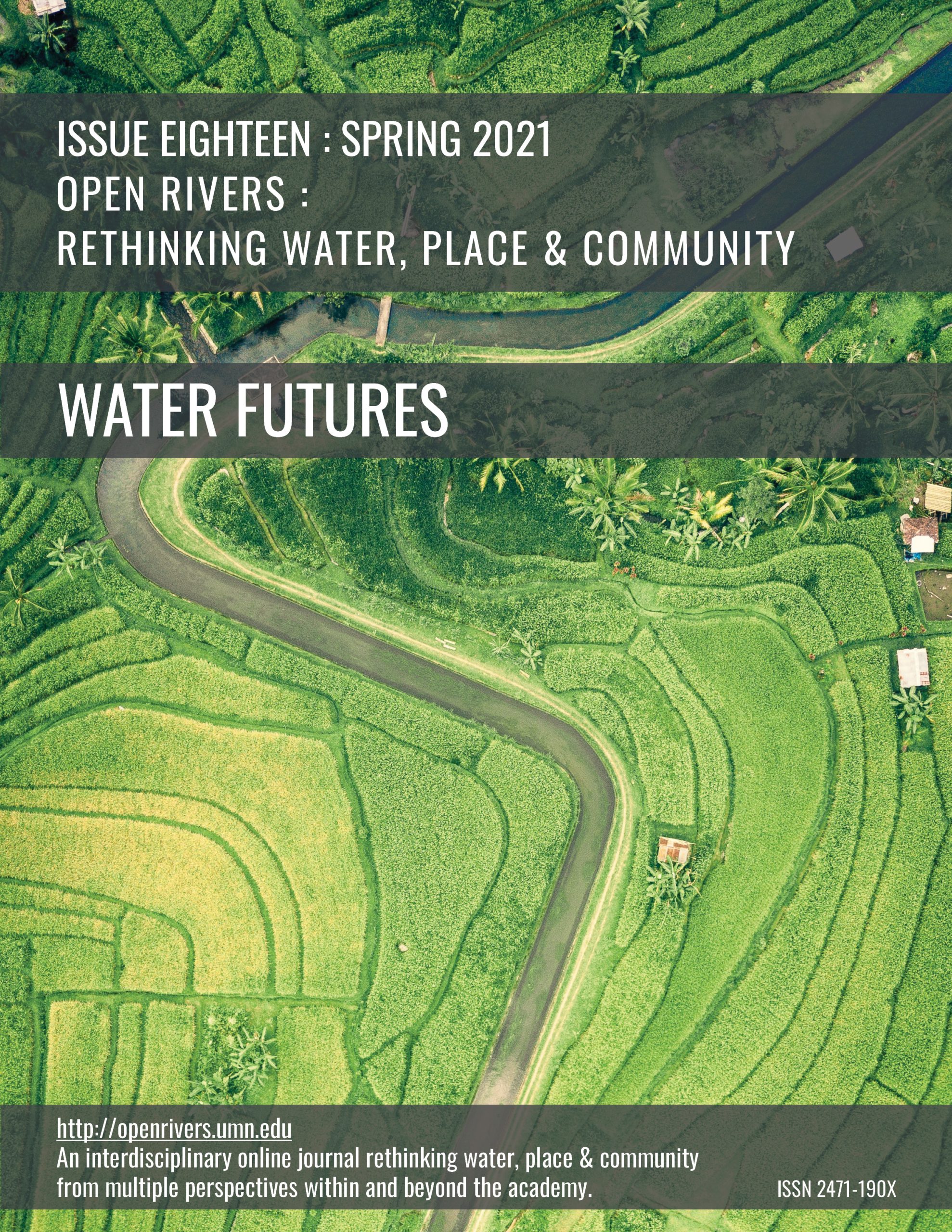 Issue Eighteen : Spring 2021 : Water Futures | Open Rivers Journal
